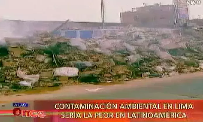 A las Once: Contaminación ambiental en Lima sería la peor en Latinoamérica
